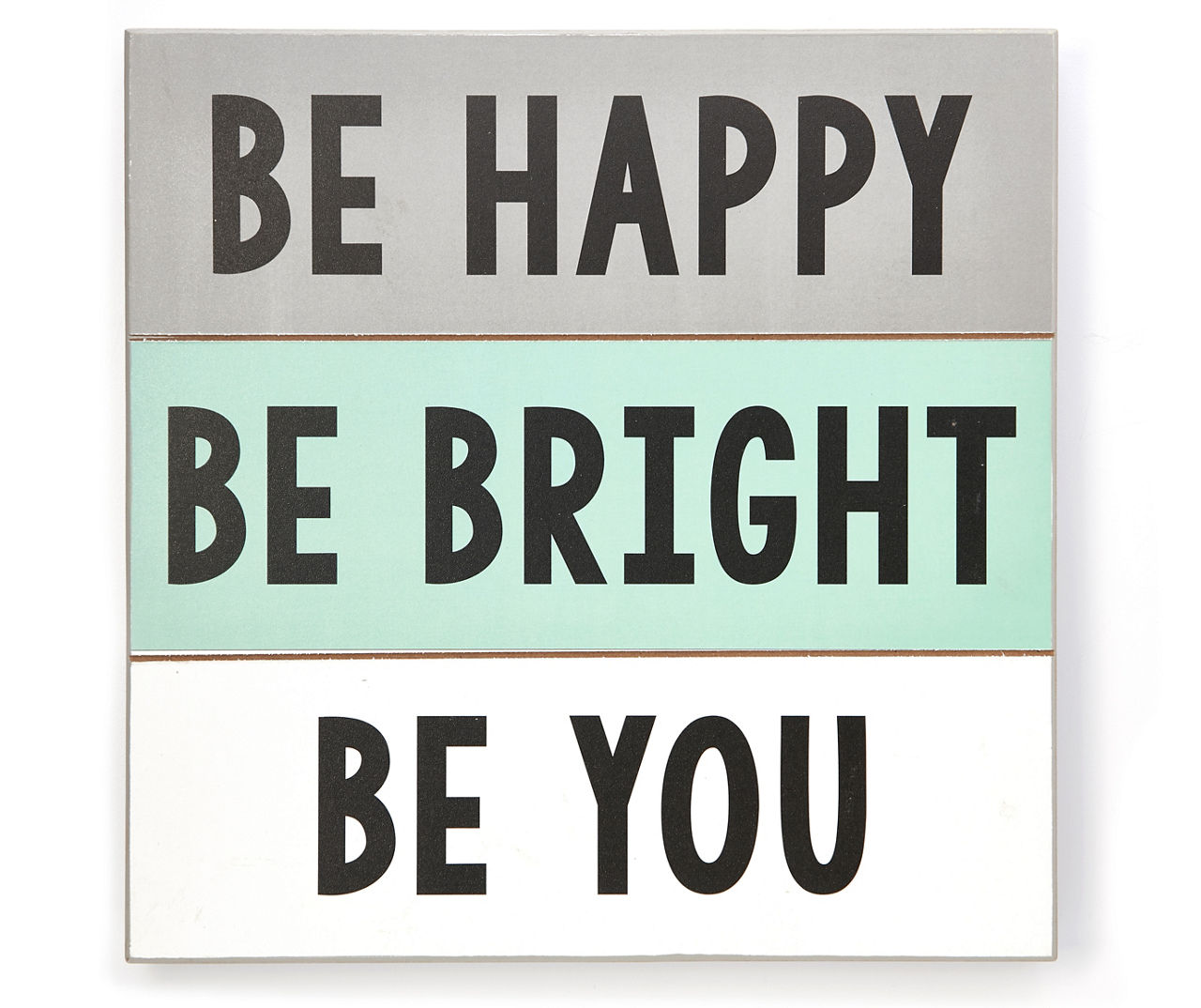 "Be Happy, Bright, You" Wall Plaque | Big Lots