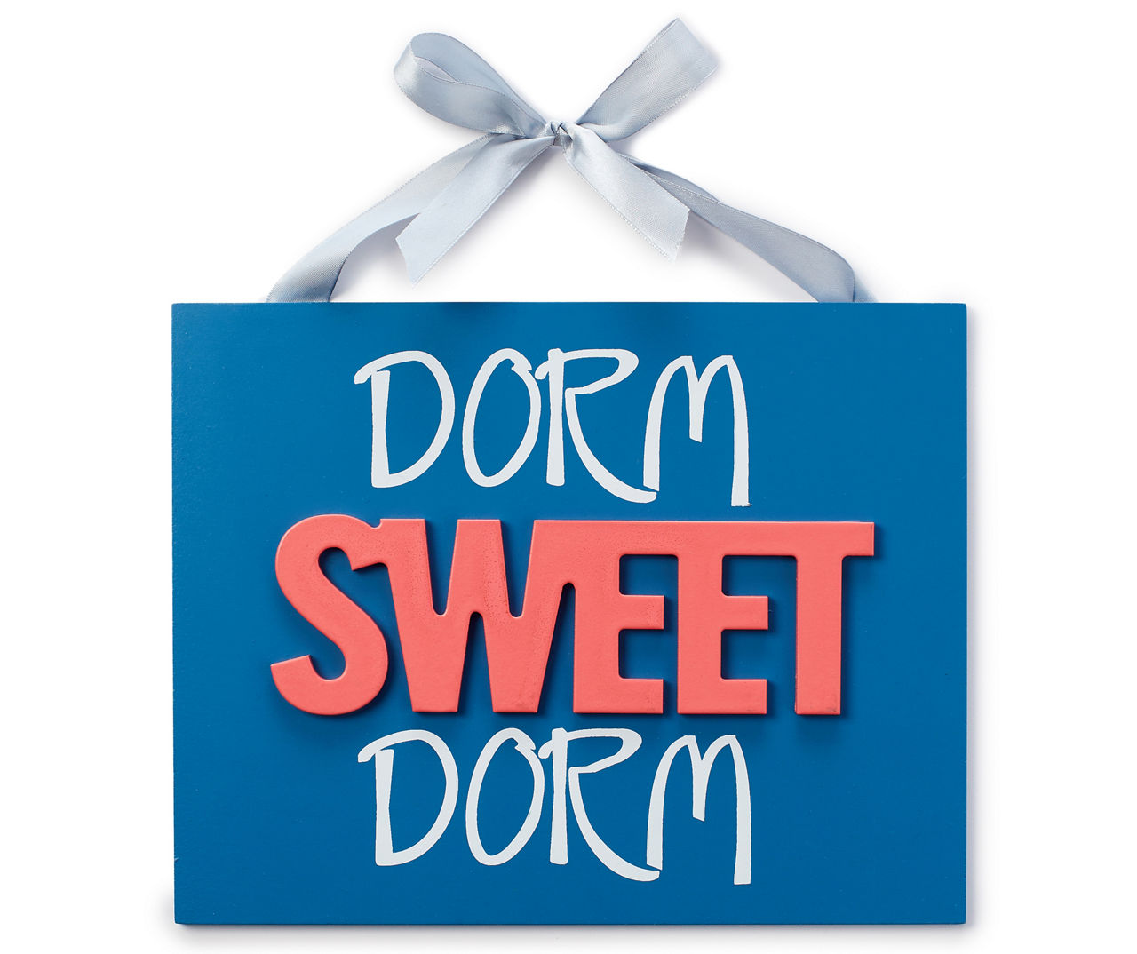 "Dorm Sweet Dorm" Hanging Ribbon Plaque | Big Lots