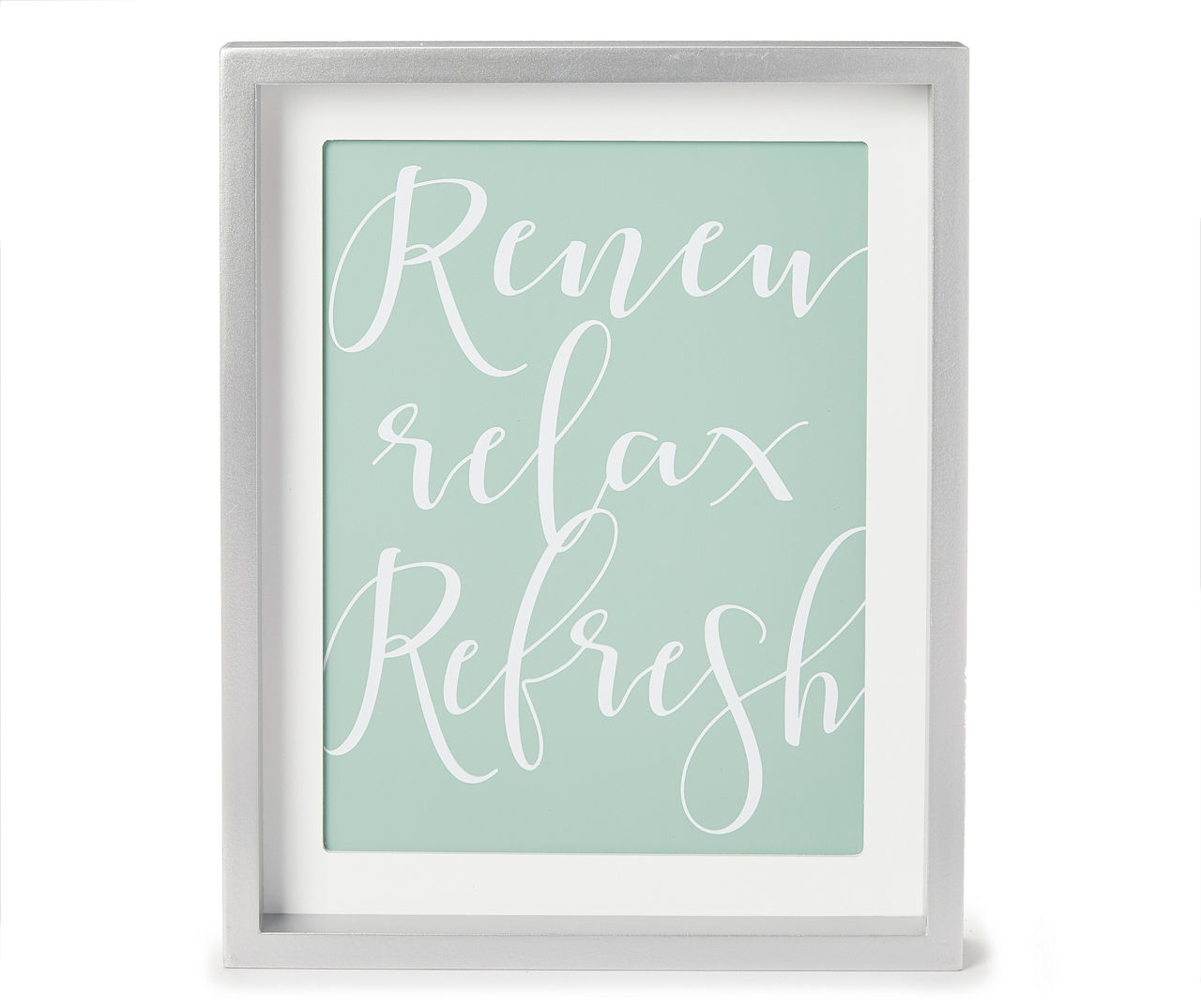 "Renew Relax Refresh" Framed Plaque | Big Lots