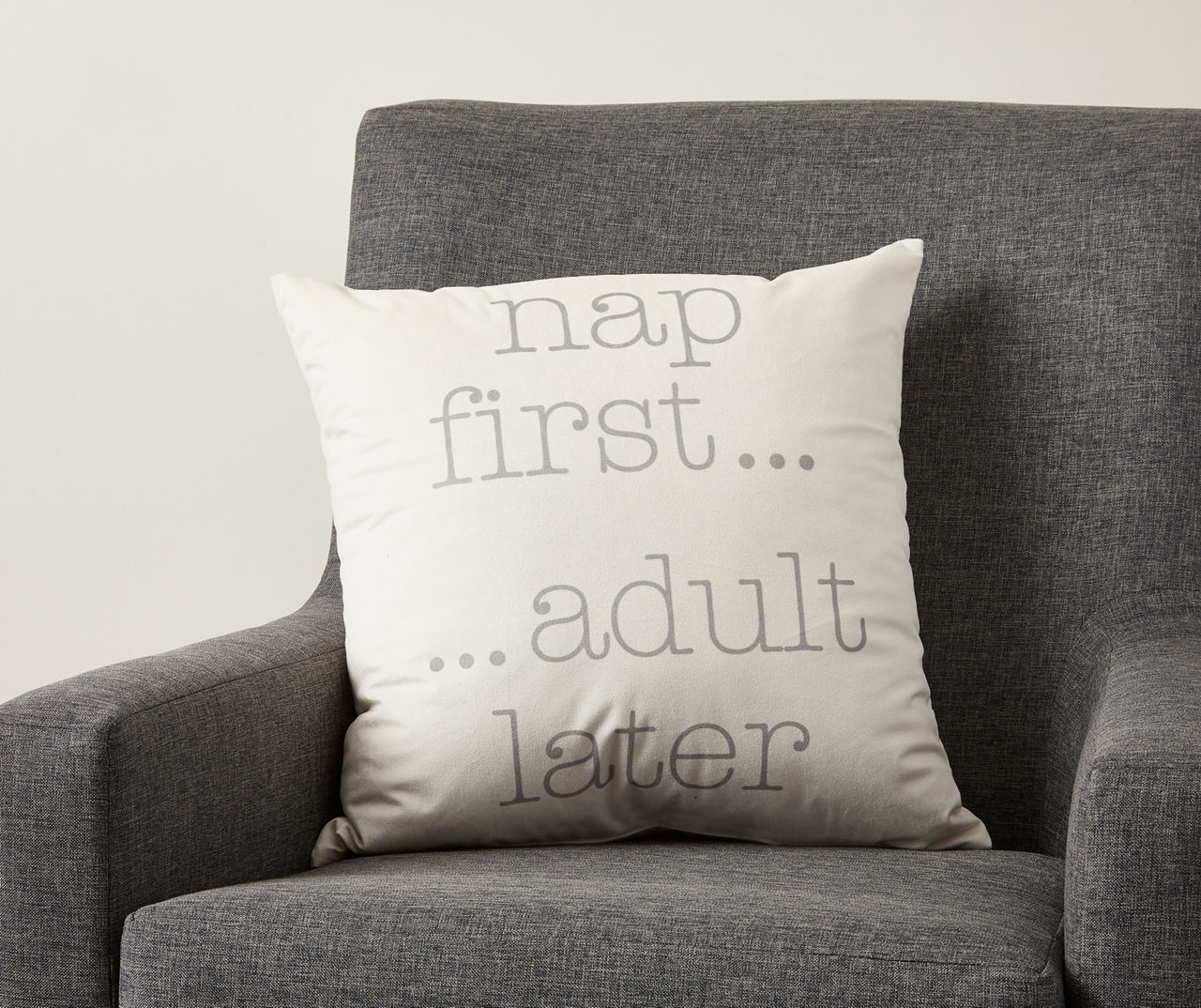 "Nap First… Adult Later" Throw Pillow | Big Lots