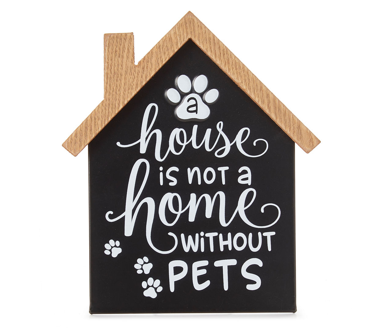 "Home Without Pets" Metal House Plaque | Big Lots
