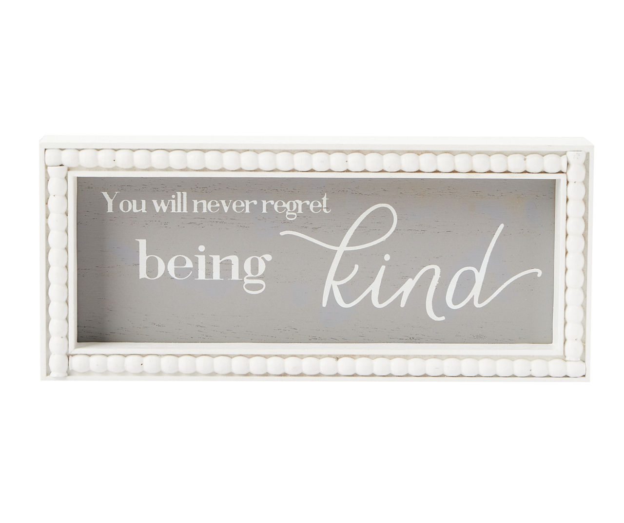 "Never Regret Being Kind" White Bead Wall Plaque | Big Lots