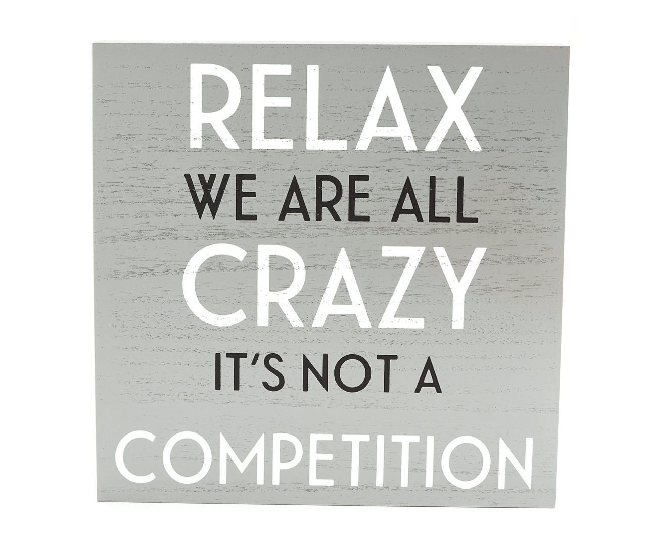 "We Are All Crazy" Gray Box Plaque | Big Lots