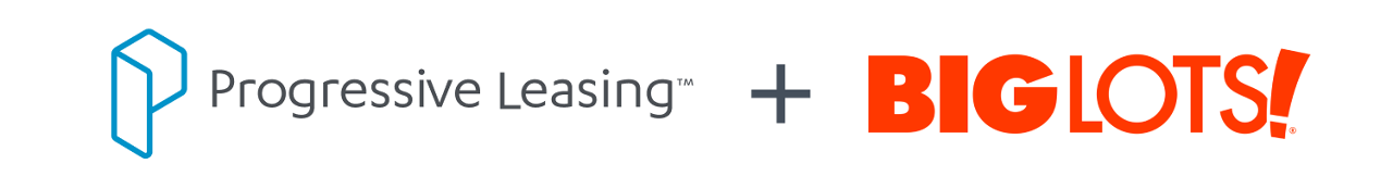 Easy Progressive Leasing | Big Lots